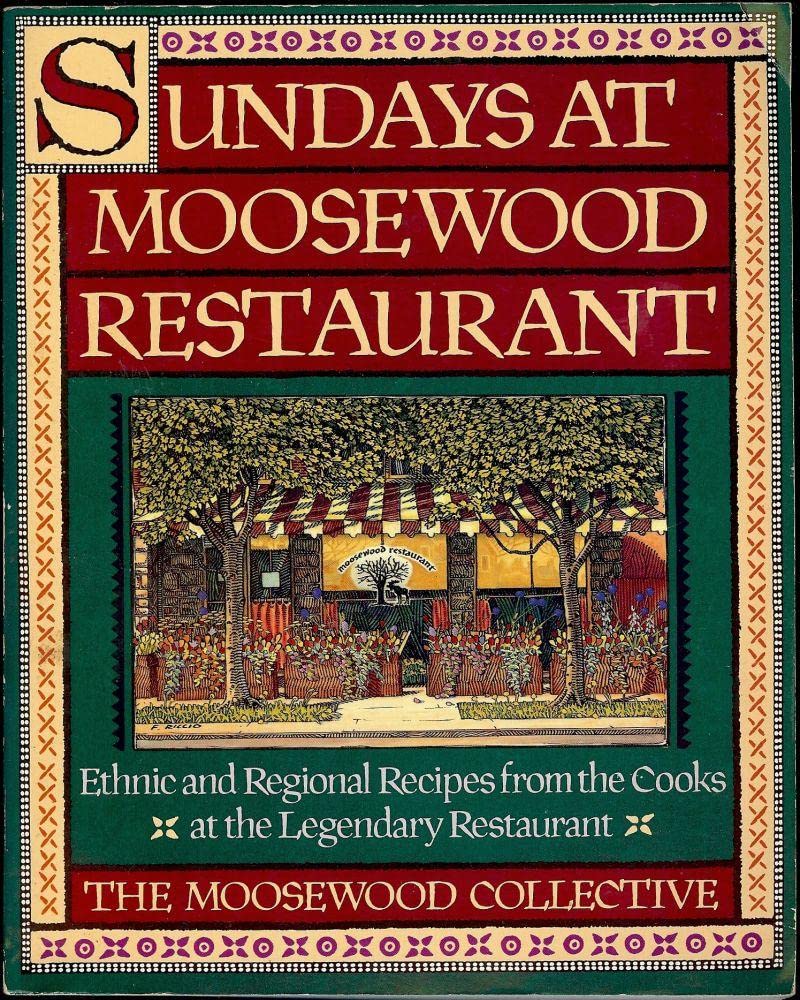 Rare Antique Sundays At Moosewood Restaurant: Ethnic And Regional ...