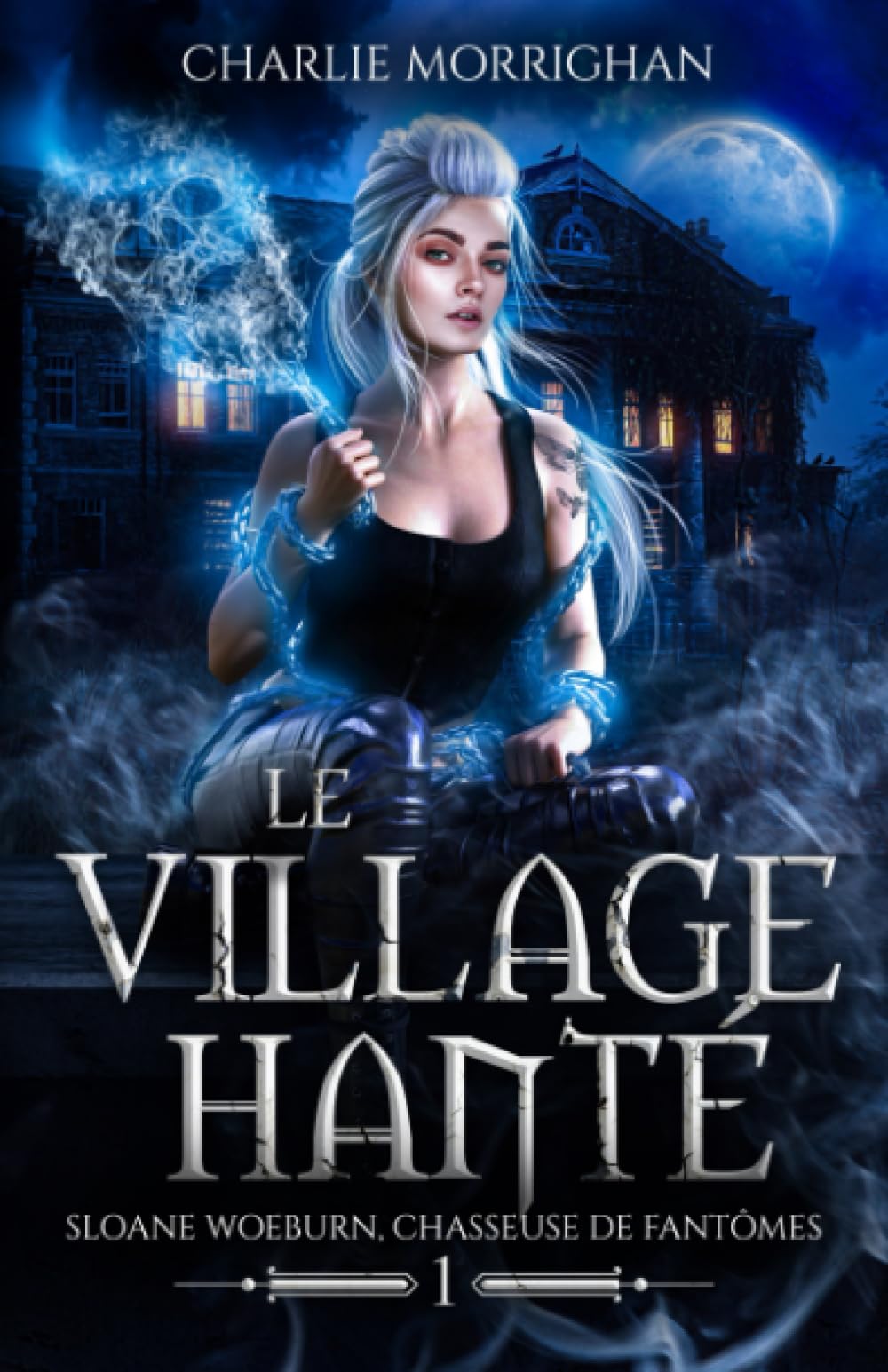 Le village hanté by Charlie Morrighan | Goodreads