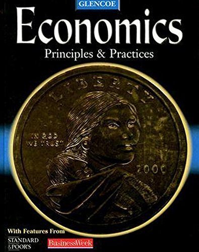 Economics: Principles and Practices by McGraw-Hill Education 1st ...