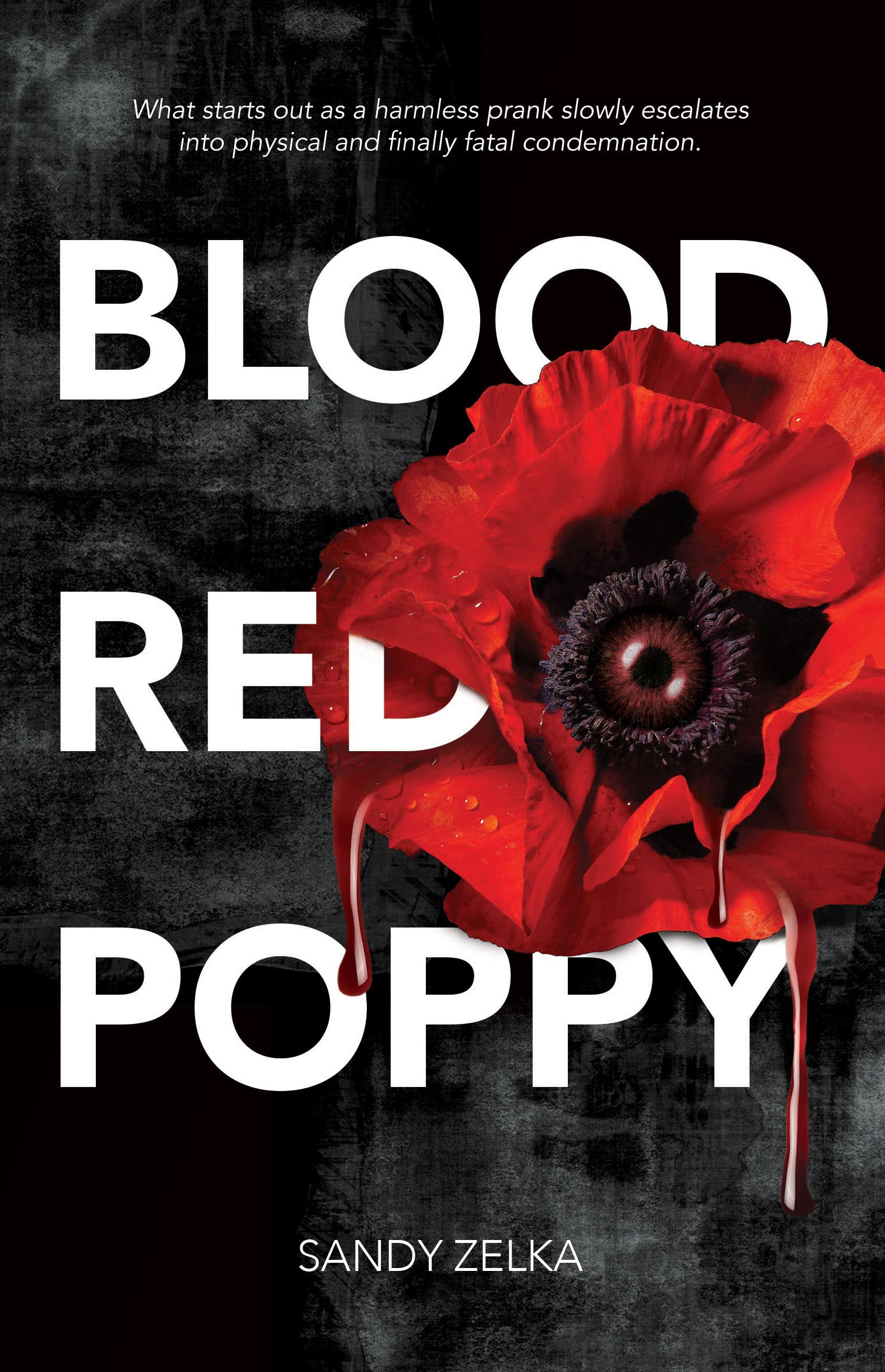 Blood Red Poppy by Sandy Zelka | Goodreads