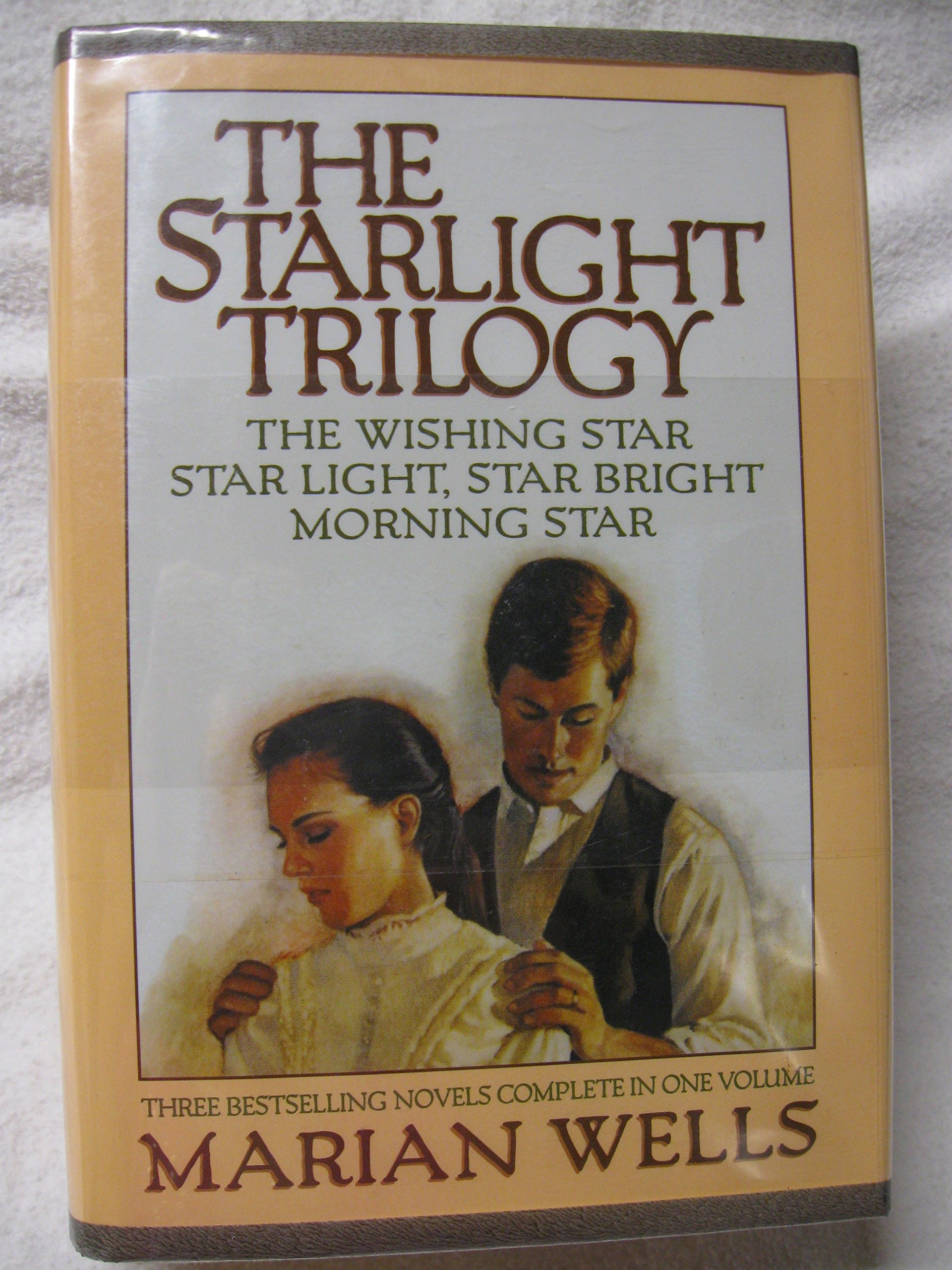 The Starlight Trilogy: The Wishing Star / Star Light / Star Bright and ...