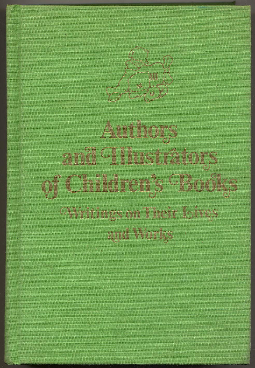 Authors and illustrators of children's books: Writings on their lives ...