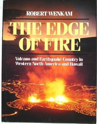 The Edge of Fire: Volcano and Earthquake Country in Western north ...