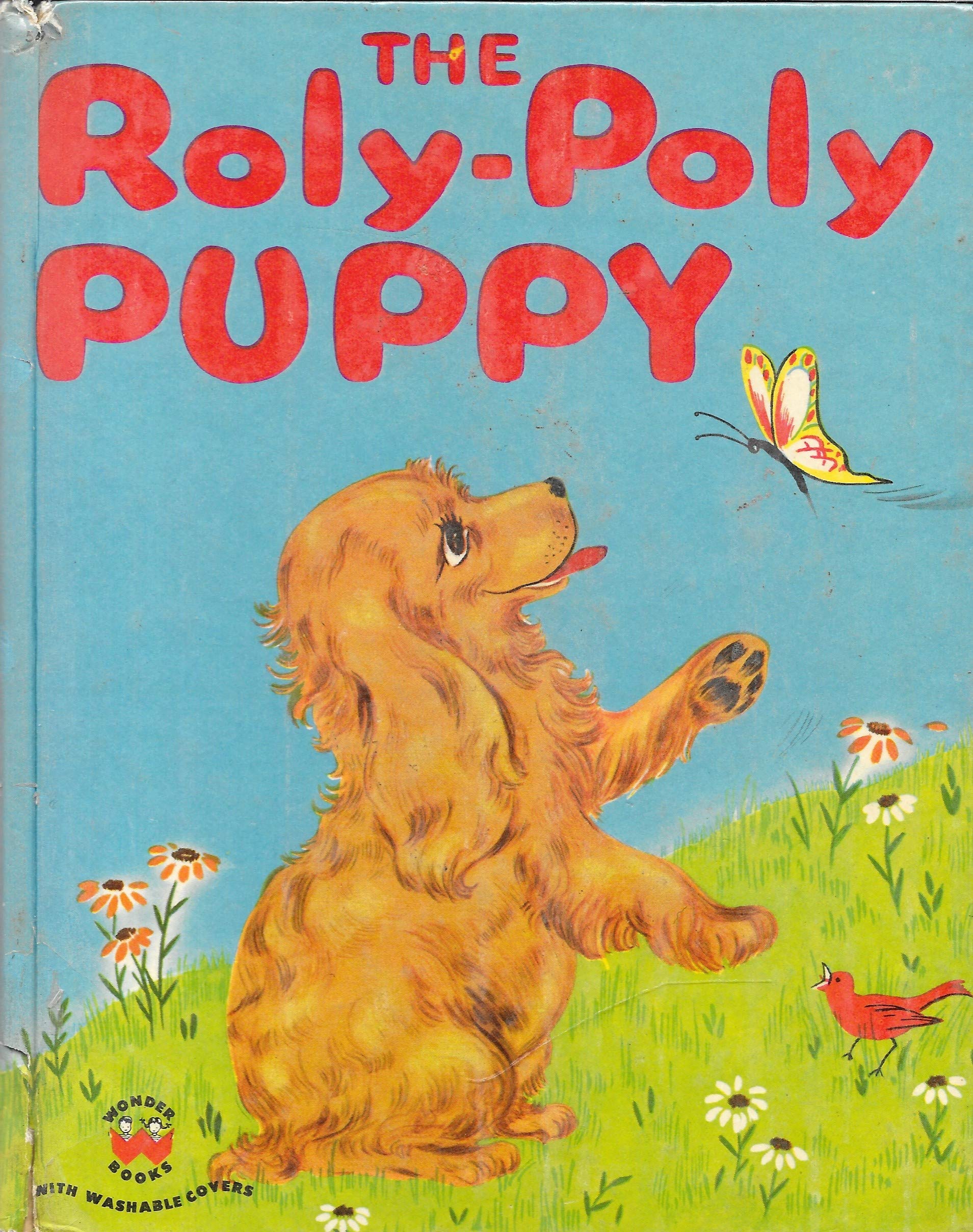 The roly-poly puppy (Wonder Books) by Barbara S. Bates | Goodreads