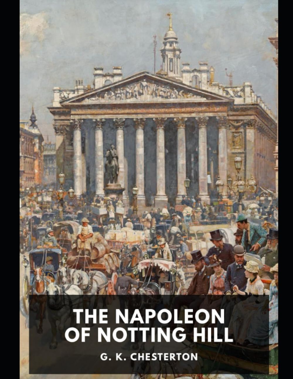 The Napoleon of Notting Hill: Exotic humor, enjoyable and fun with ...