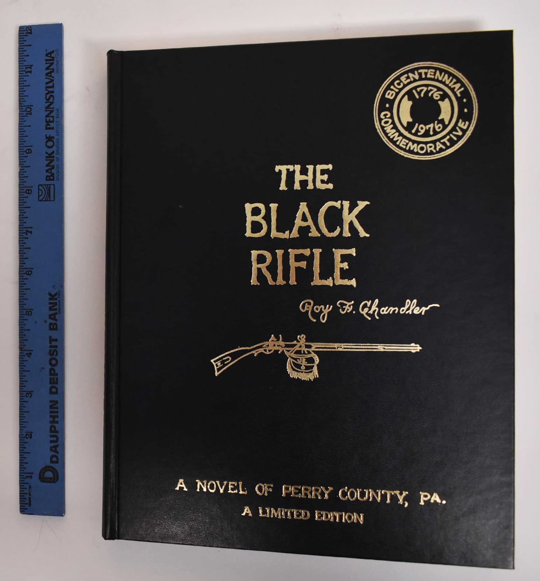 The Black Rifle: A Novel Of Perry County, PA by Roy F. Chandler | Goodreads