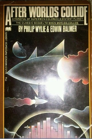 After Worlds Collide by Edwin Wylie Philip & Balmer | Goodreads
