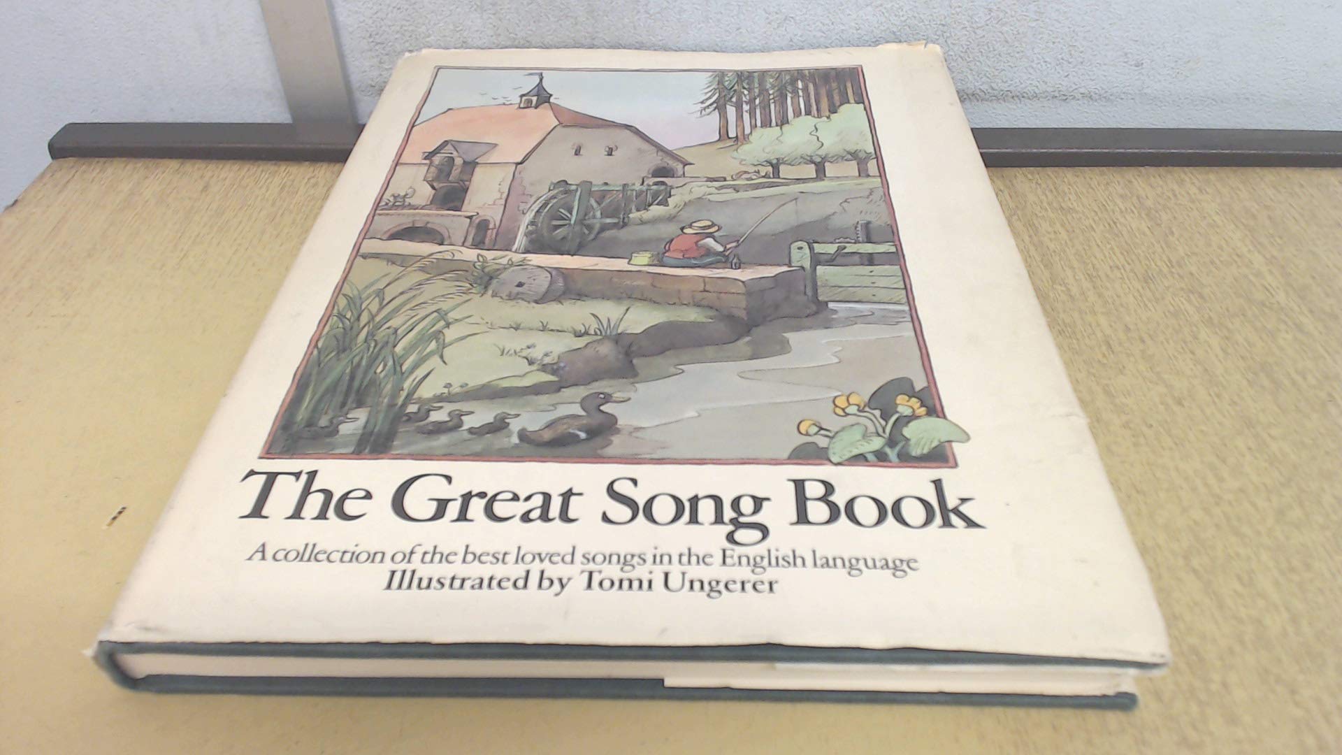 The Great Song Book: A Collection of the Best Loved Songs in the ...