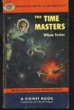The Time Masters (Vintage Signet #1127) by Wilson Tucker | Goodreads