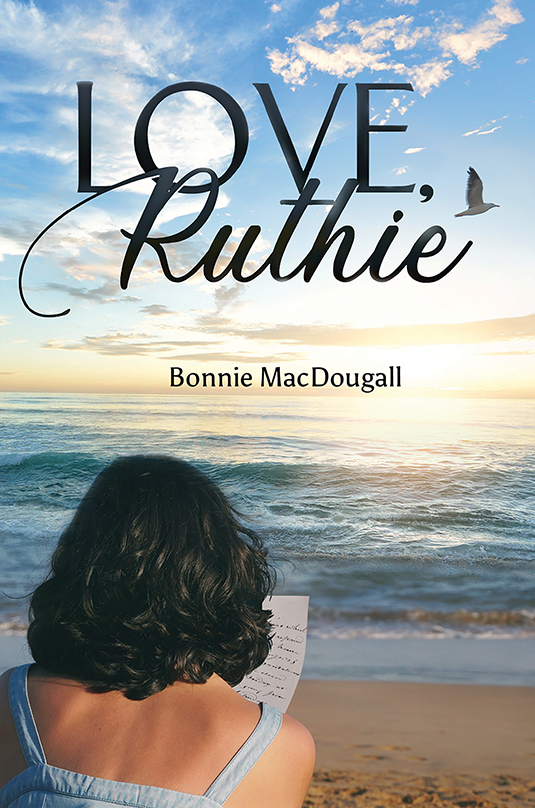 Love, Ruthie by Bonnie MacDougall | Goodreads