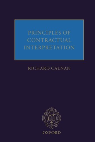 Principles of Contractual Interpretation by Richard Calnan by Richard ...