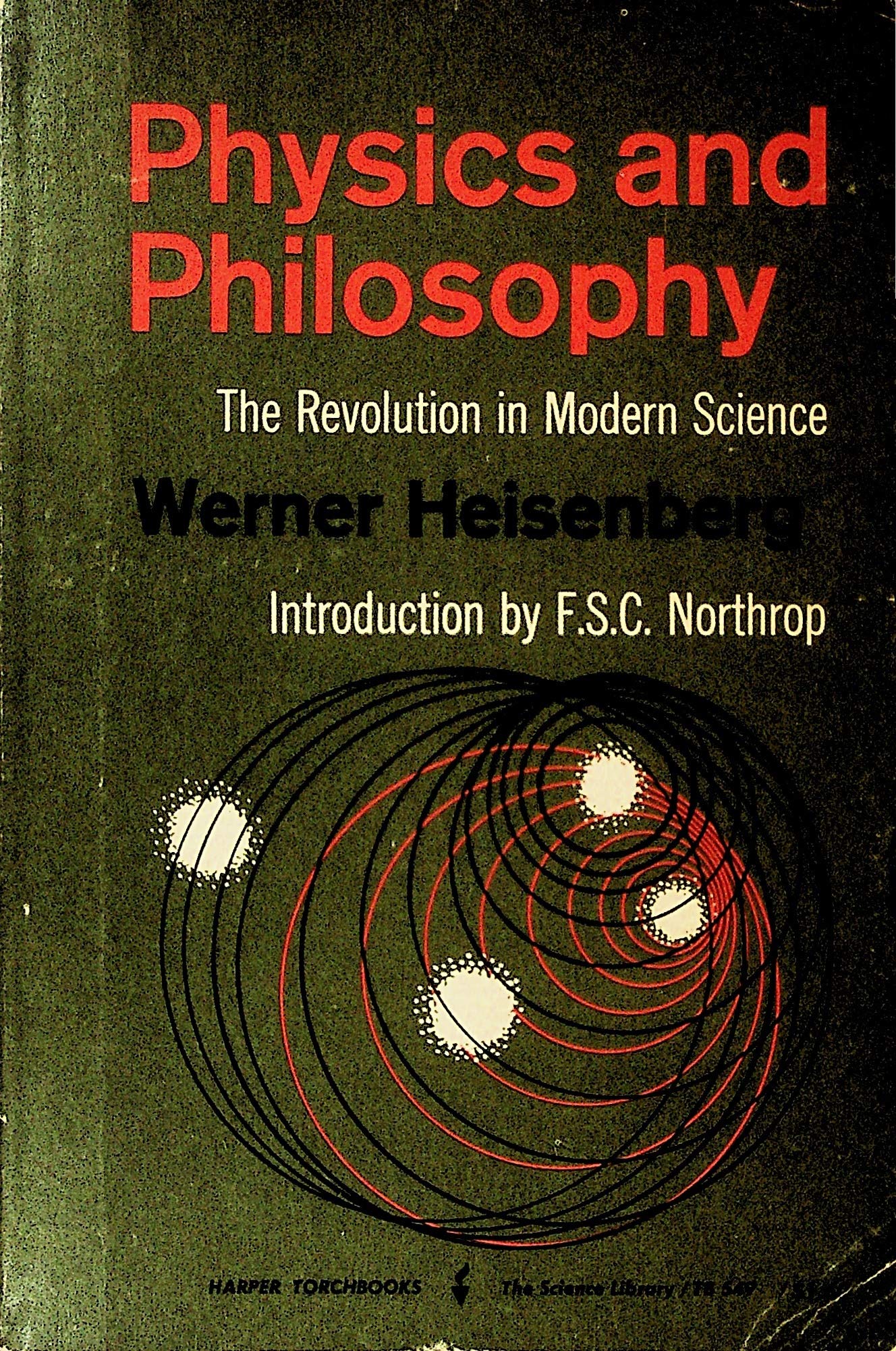 Physics and Philsophy by Werner Heisenberg | Goodreads