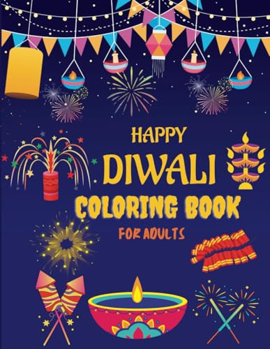 DIWALI COLORING BOOK FOR ADULTS: 60 Beautiful Illustrations ...