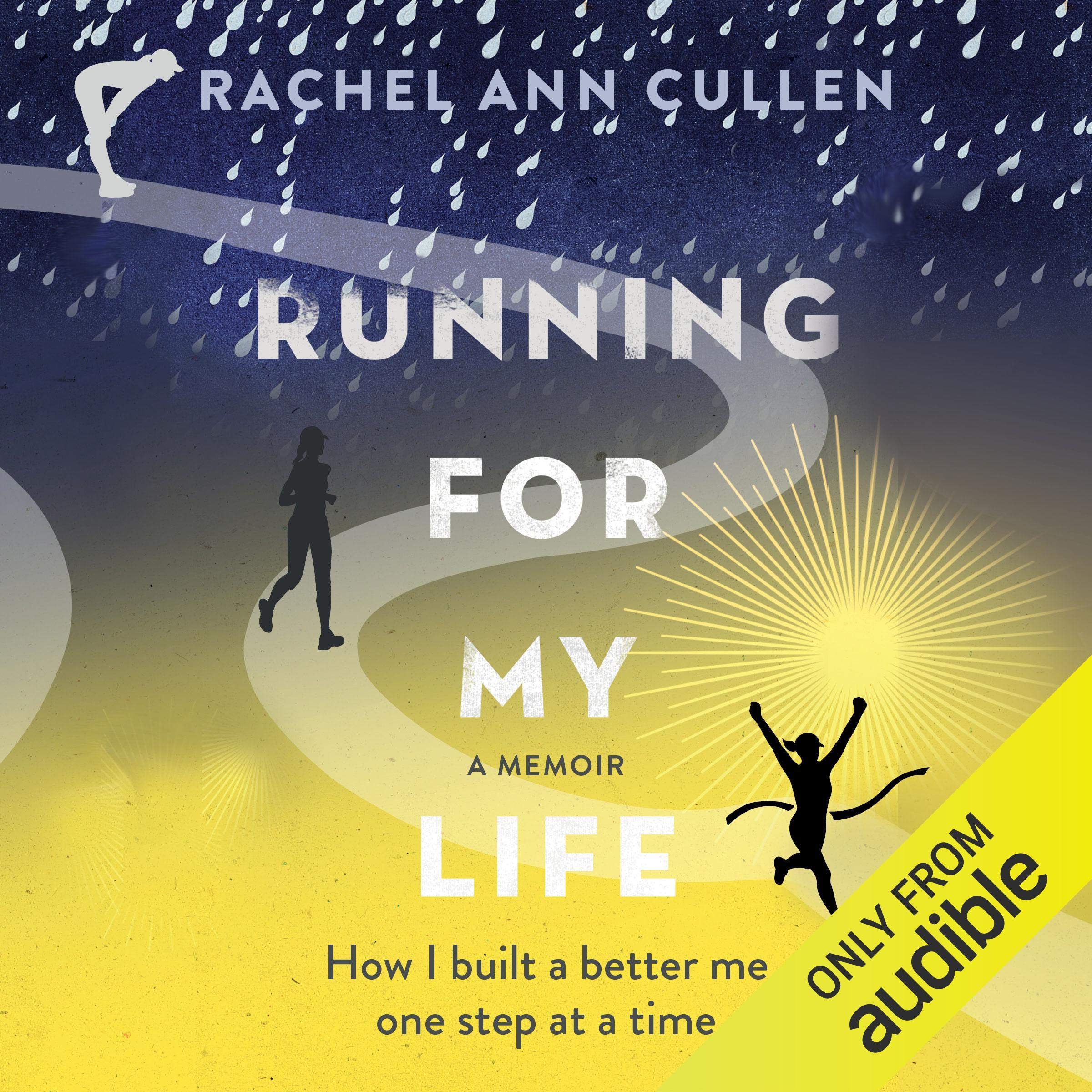 Running for My Life: How I Built a Better Me, One Step at a Time by ...