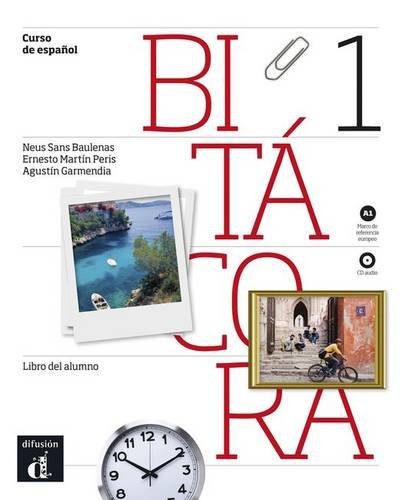 Bitacora: Libro + CD (A1) (Spanish Edition) (Spanish and French Edition ...