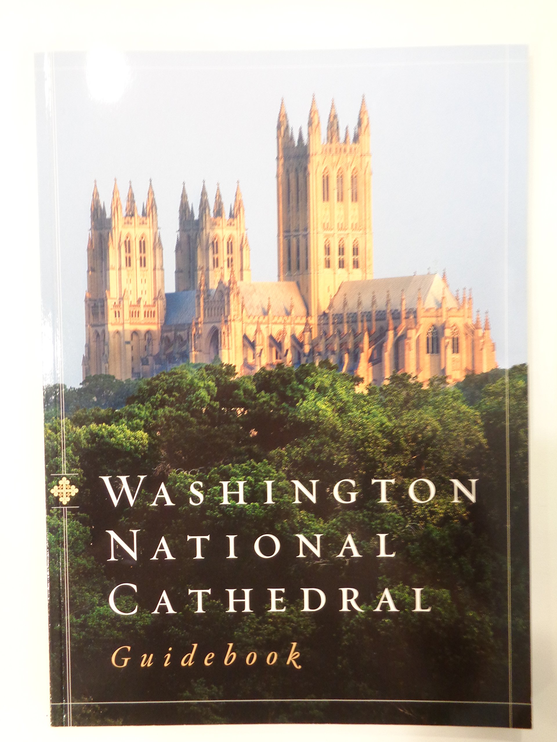 Washington National Cathedral, Guidebook by Victoria Dawson | Goodreads