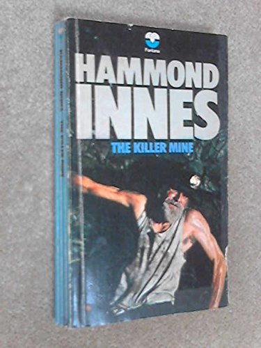 Killer Mine by Hammond Innes | Goodreads