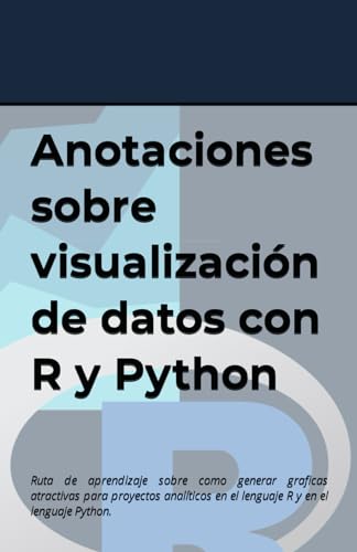 Anotaciones sobre visualización de datos con R y Python: Ruta de ...