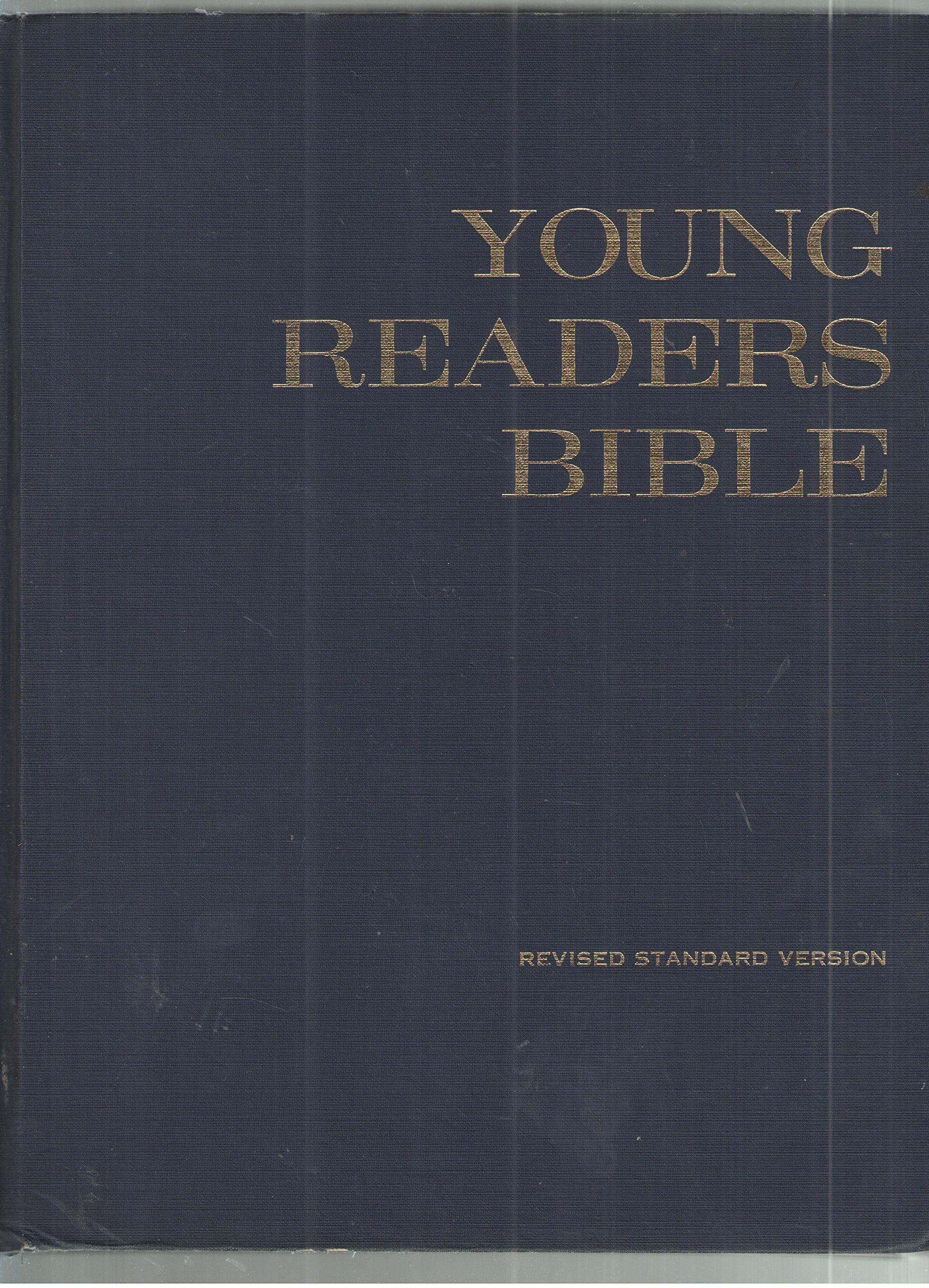 Young Readers Bible the Holy Bible - Revised Standard Version by Rev ...