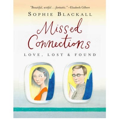 Missed Connections: Love, Lost & Found (Paperback) - Common by Sophie ...
