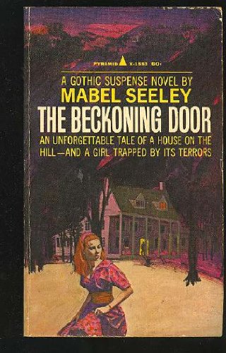 The Beckoning Door by Mabel Seeley | Goodreads