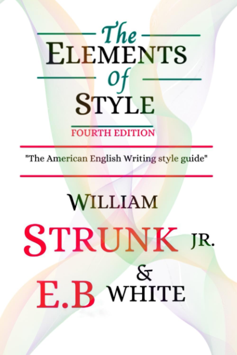 The Elements of Style Fourth Original Edition by William Strunk Jr ...