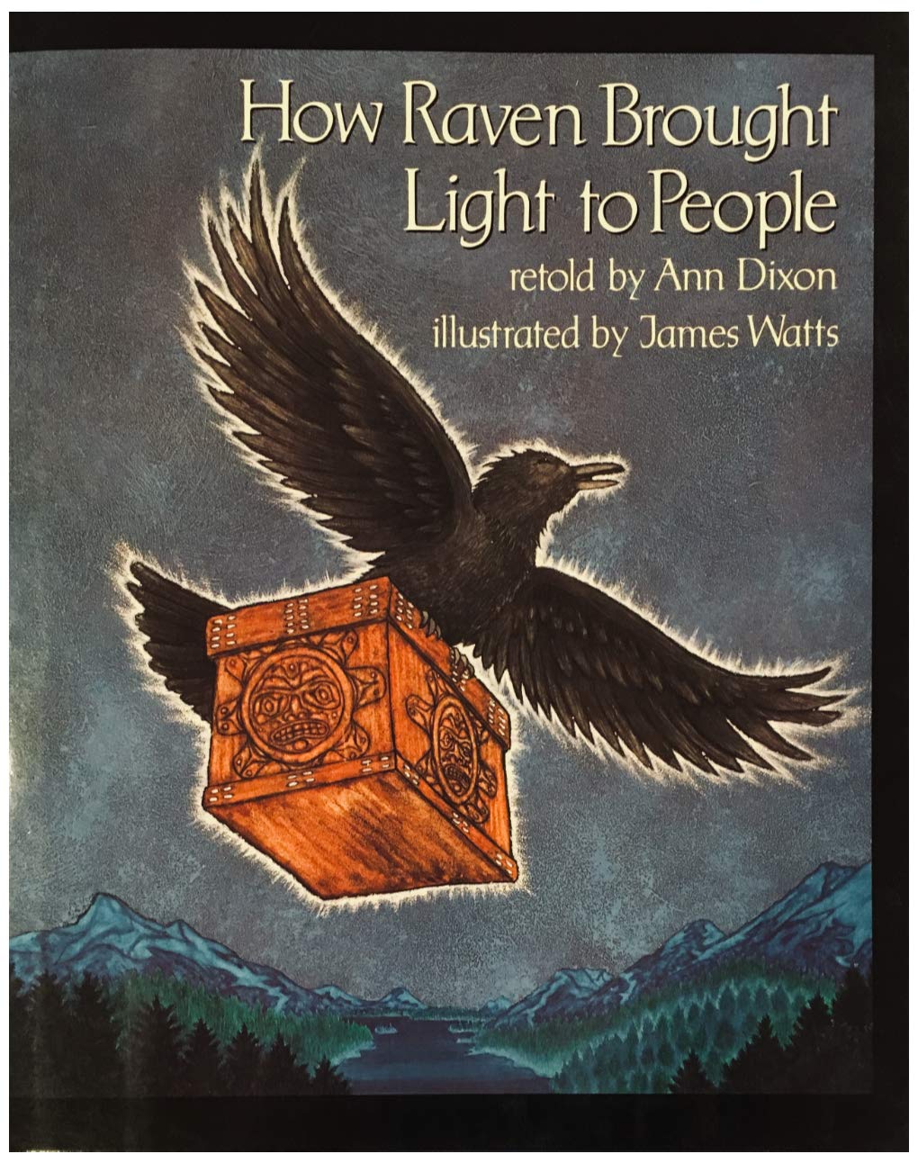 How Raven Brought Light to People by Ann Dixon | Goodreads