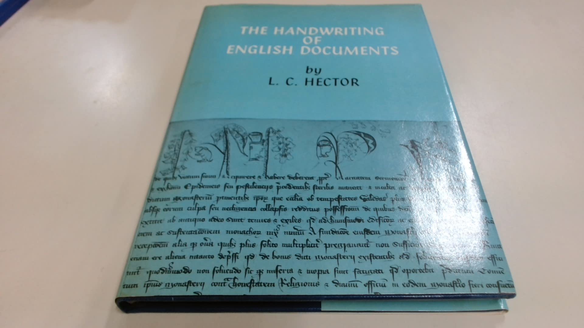 Handwriting of English Documents by L.C. Hector | Goodreads