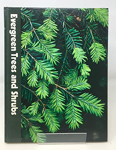 Evergreen Trees and Shrubs by James Underwood Crockett | Goodreads