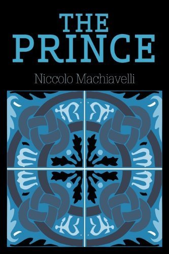The Prince by Niccolo Machiavelli (2011-05-19) by Niccolò Machiavelli ...