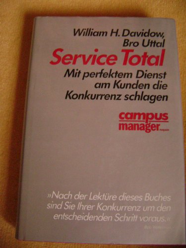 Total Customer Service: The Ultimate Weapon: A Six Point Plan for ...