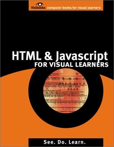 HTML & JavaScript for Visual Learners by Chris Charuhas by Chris ...