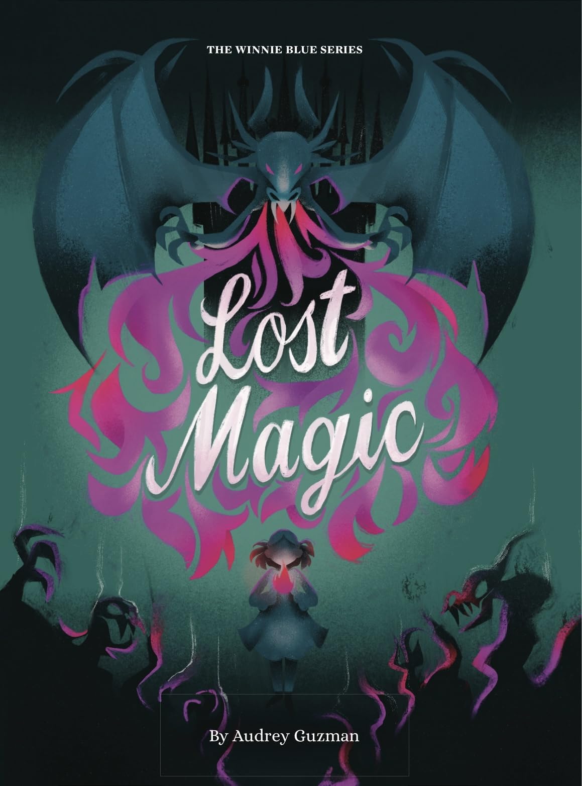 Lost Magic: The Winnie Blue Series by Audrey Guzman | Goodreads
