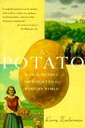 Potato : How the Humble Spud Rescued the Western World by Larry ...
