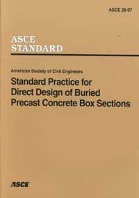 Standard Practice for Direct Design of Buried Precast Concrete Box ...