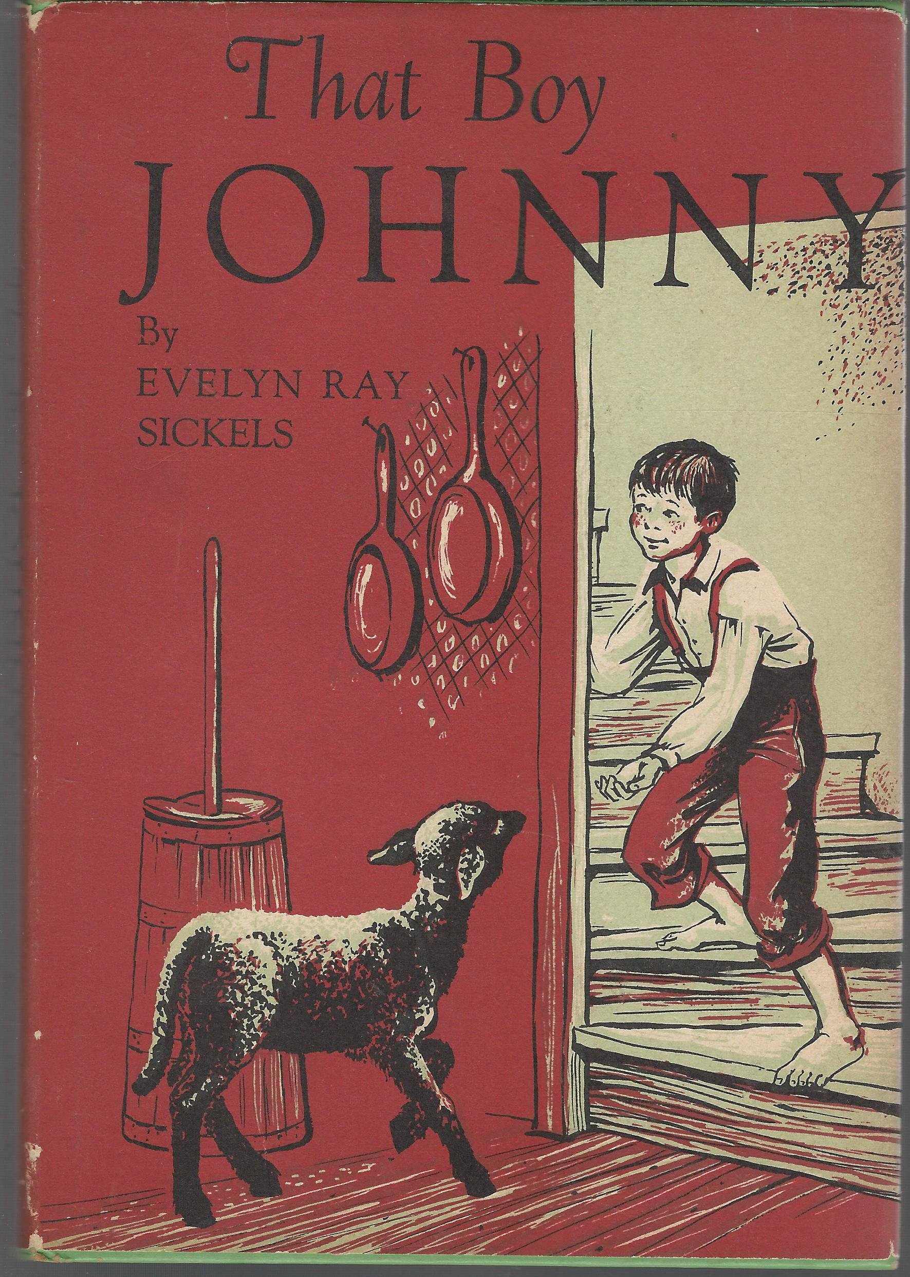 That Boy Johnny by Evelyn Ray Sickels | Goodreads