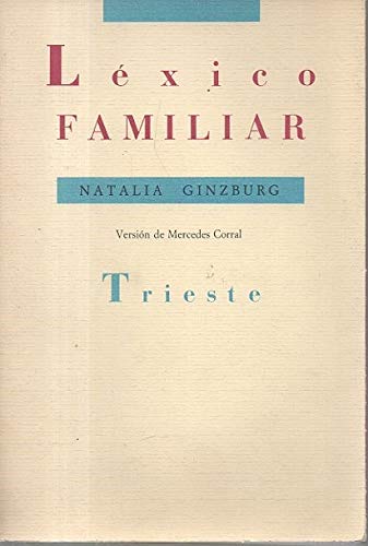 LEXICO FAMILIAR. by Natalia Ginzburg | Goodreads
