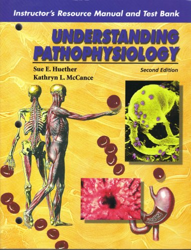 Understanding Pathophysiology, 2nd edition, INSTRUCTOR'S RESOURCE ...