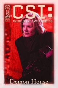 CSI: Crime Scene Investigation: Demon House #3 by Max Allan Collins ...