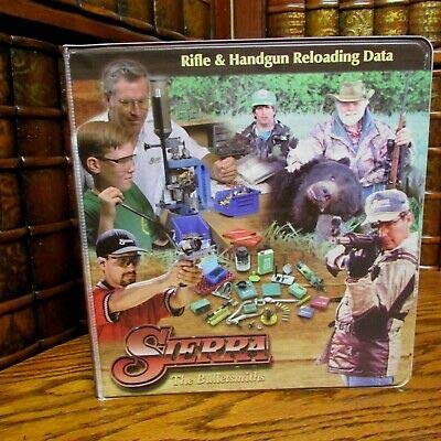 Rifle & Handgun Reloading Data, Sierra, The Bulletsmiths, Edition V by ...