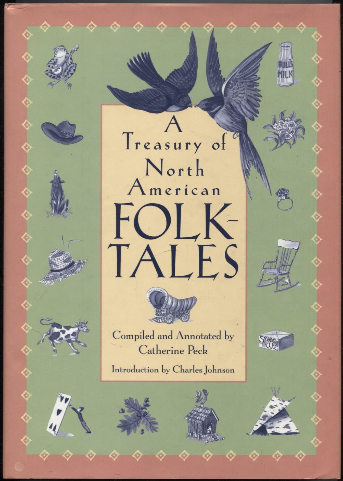 Treasury of North American FolkTales by Compiled by Catherine Peck ...
