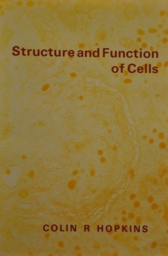Structure and Function of Cells: A Text for Students in Medicine and ...