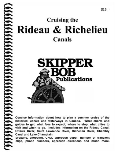 Skipper Bob: Cruising the Rideau and Richelieu Canals by Skipper Bob ...