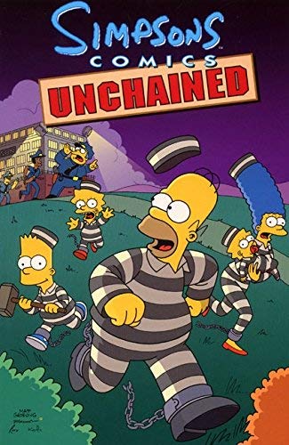 Simpsons Comics Unchained (Simpsons Comics Compilations) by Matt ...