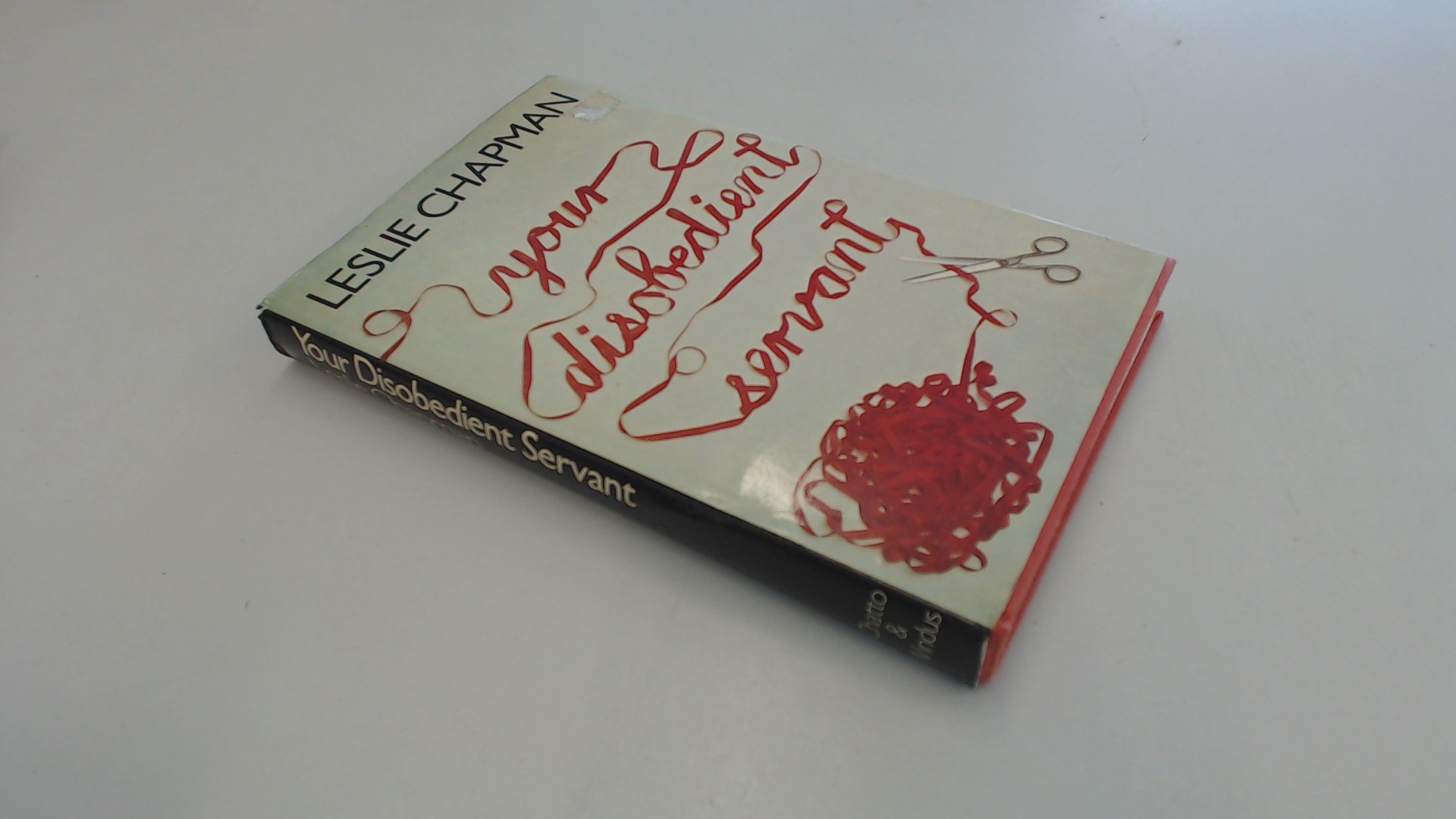 Your disobedient servant by Leslie Chapman | Goodreads