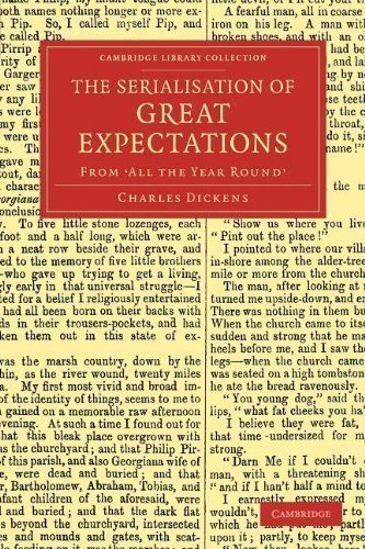 The Serialisation of Great Expectations: From 'All the Year Round ...