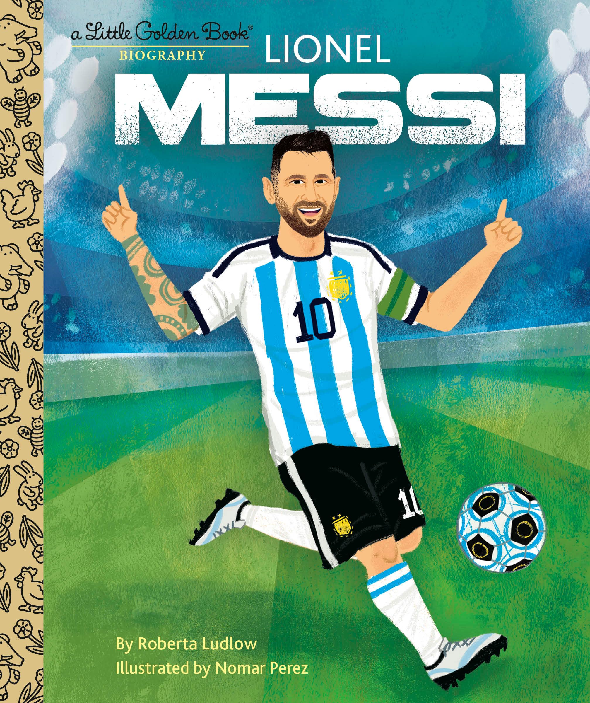 Lionel Messi A Little Golden Book Biography by Roberta Ludlow | Goodreads