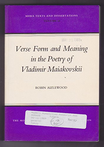 Verse Form and Meaning in the Poetry of Vladimir Maiakovskii by Robin ...