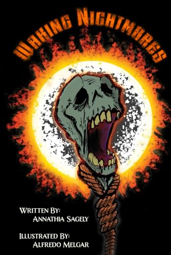 Waking Nightmares by Annathia Sagely | Goodreads