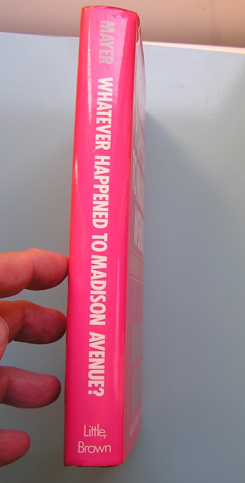 Whatever Happened to Madison Avenue: Advertising in the '90s by Martin ...